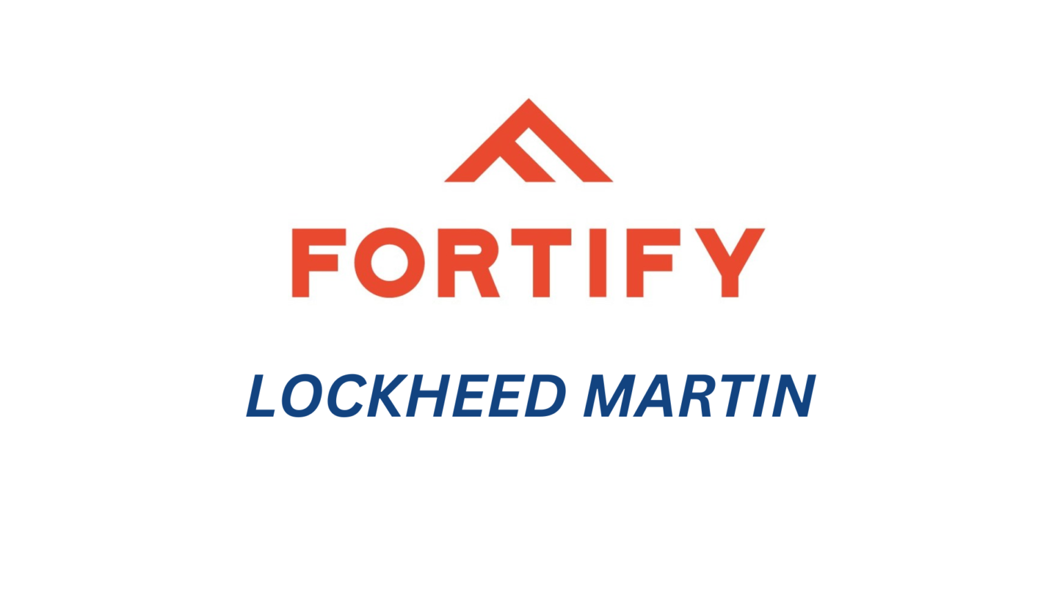Fortify Receives Strategic Investment From Lockheed Martin Ventures